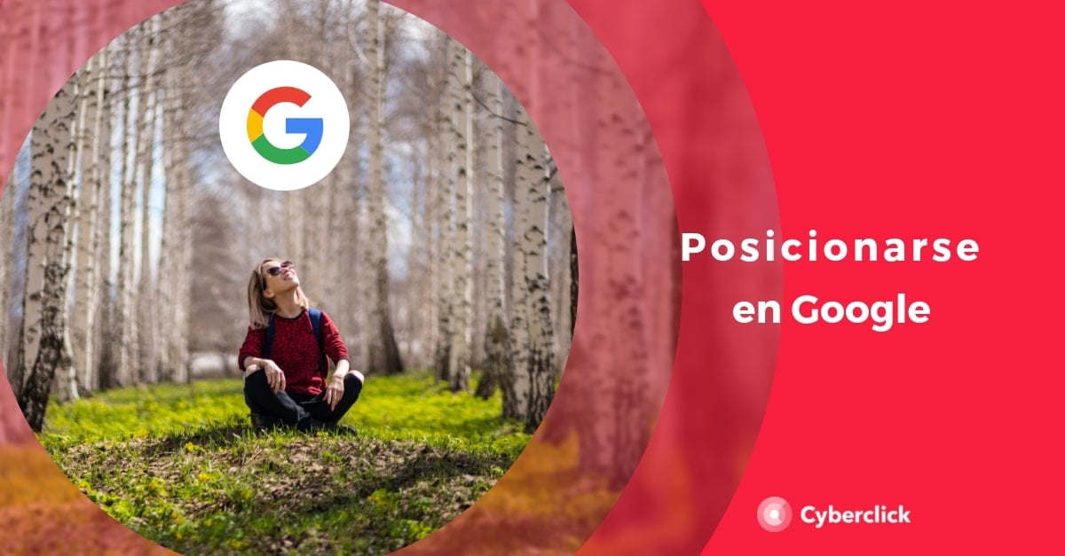 ¿Cómo posicionarse en Google?